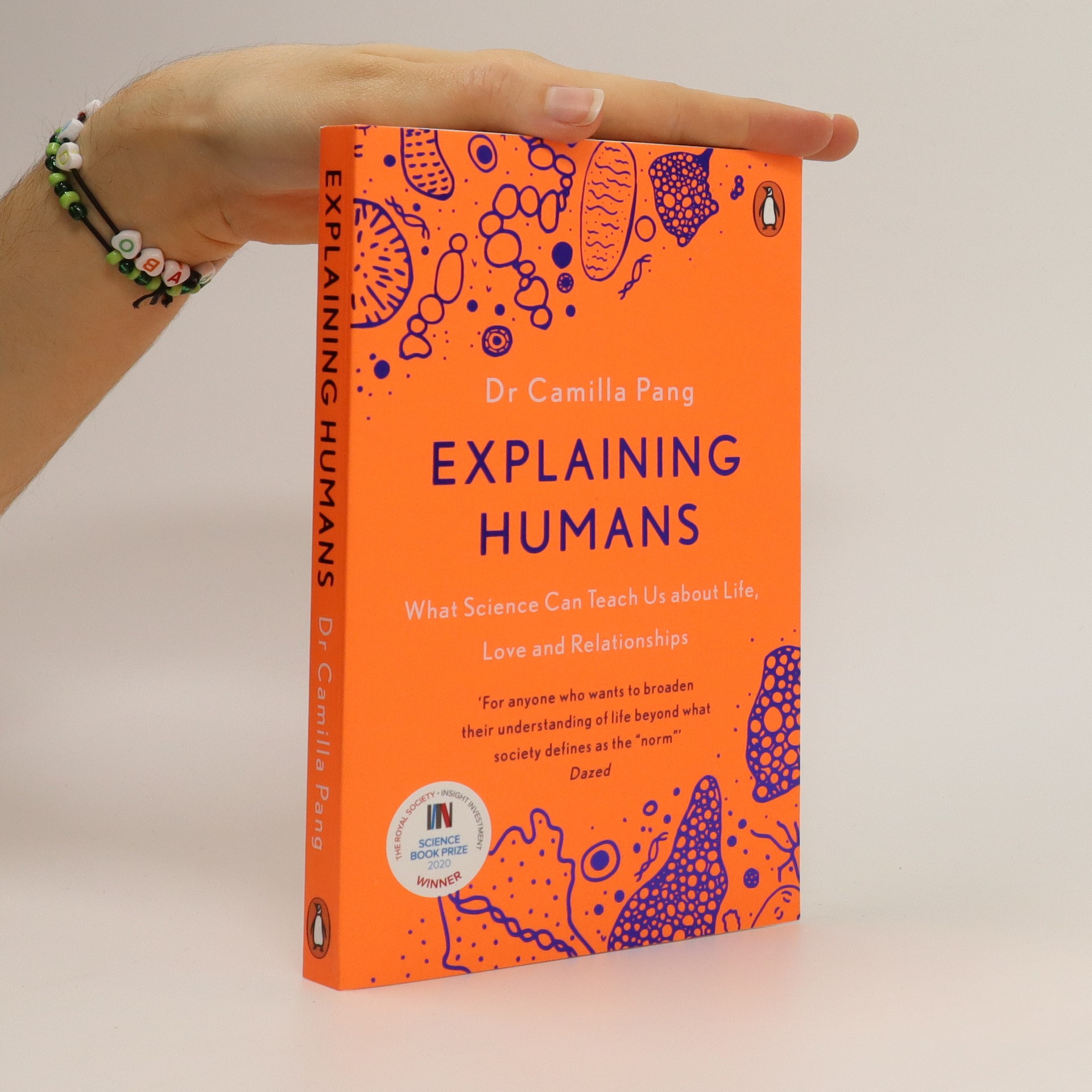 Explaining humans : what science can teach us about life, love and ...