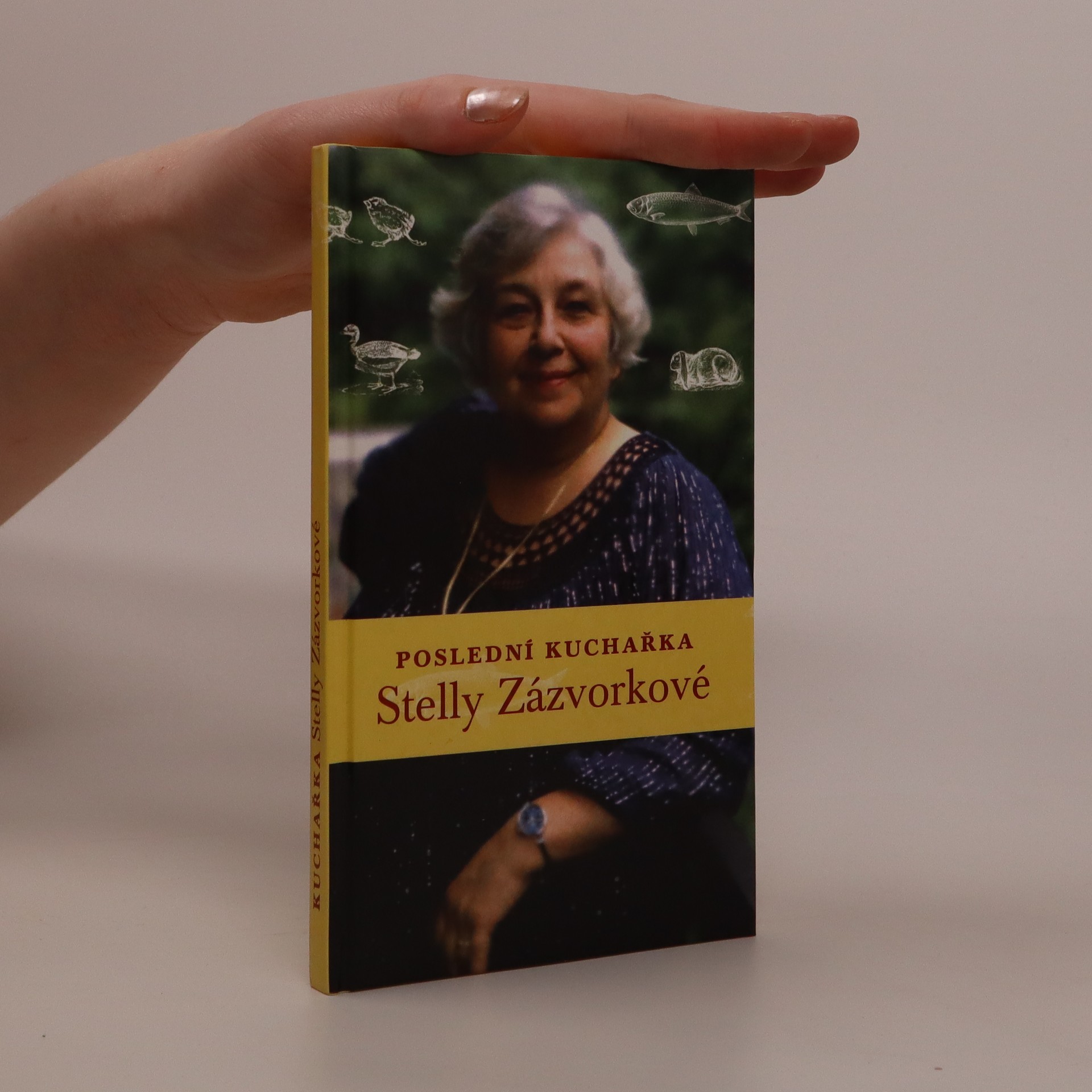 Poslední kuchařka Stelly Zázvorkové - Zázvorková, Stella - knihobot.cz
