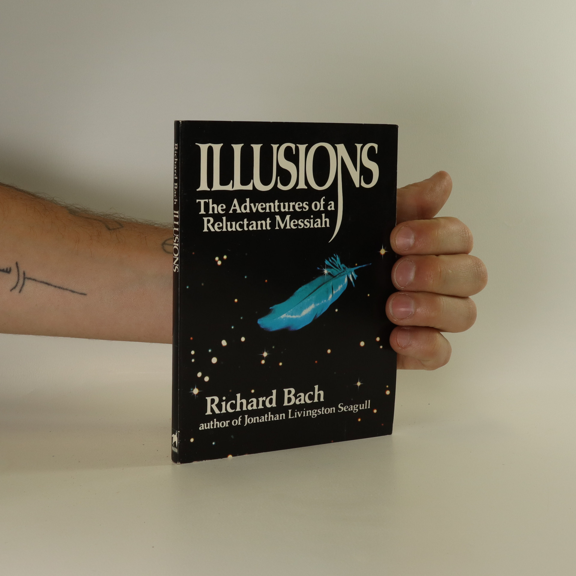 Illusions. The adventures of a reluctant Messiah - Bach, Richard ...