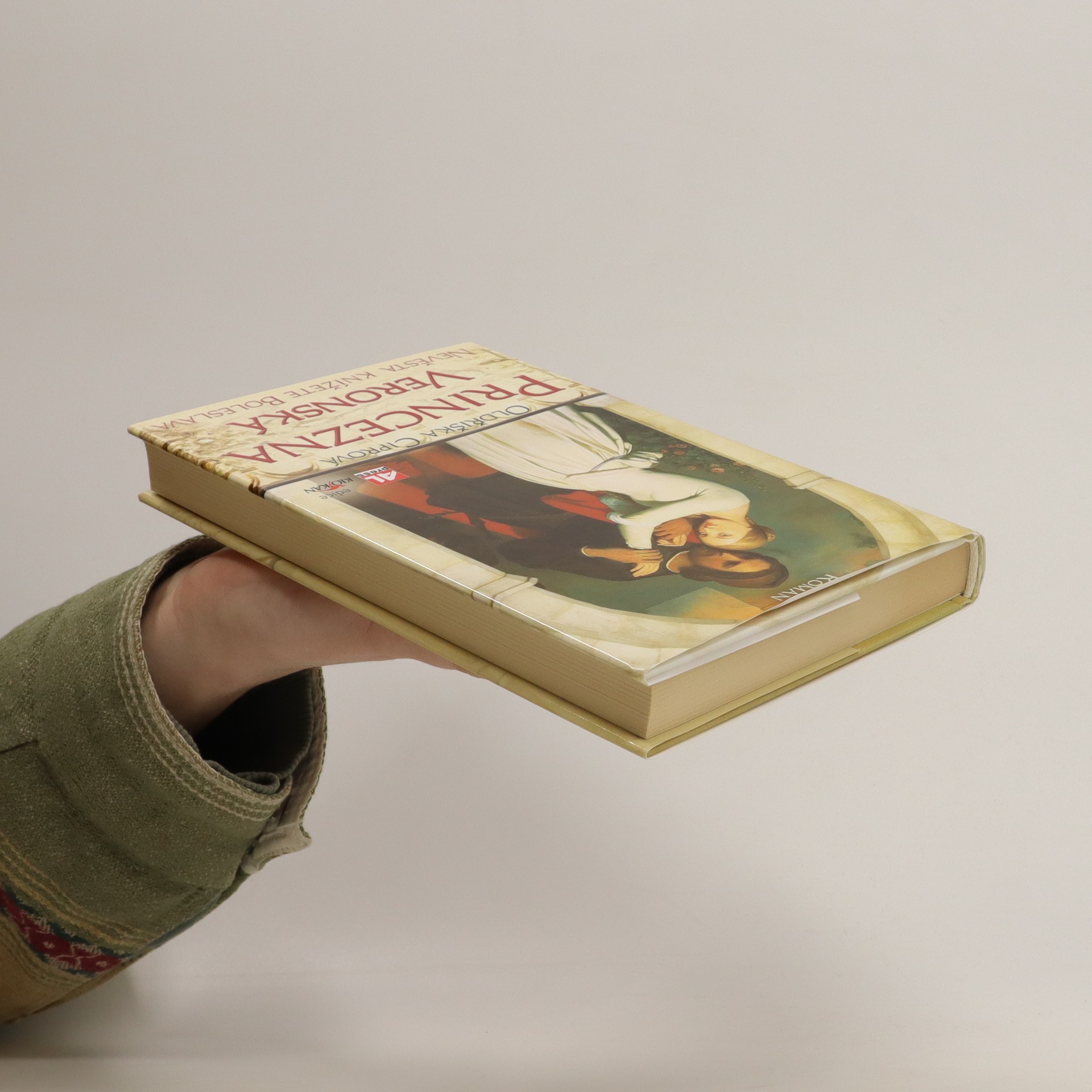 Princezna veronská : nevěsta knížete Boleslava - Ciprová, Oldřiška ...