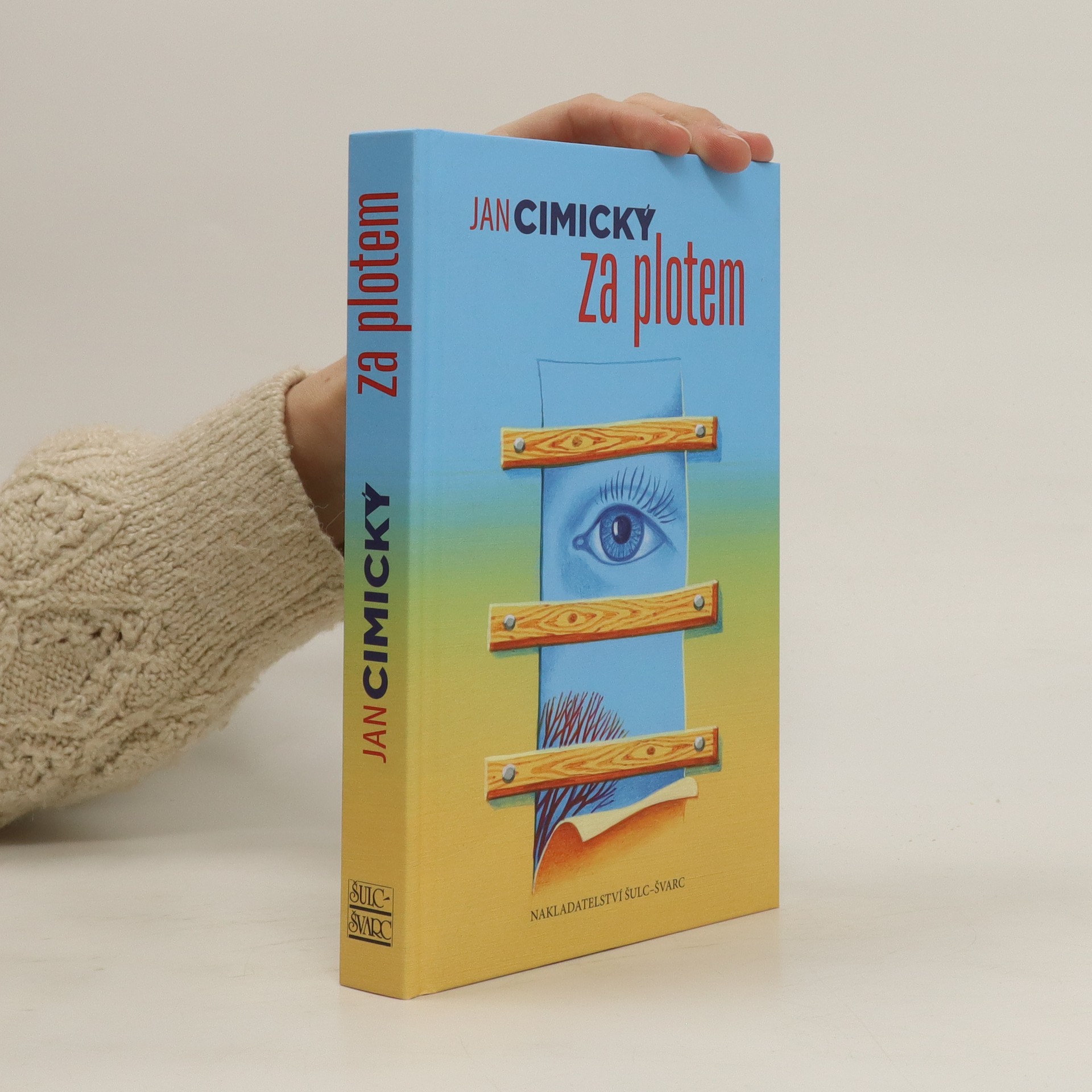 Za plotem - Cimický, Jan - knihobot.cz