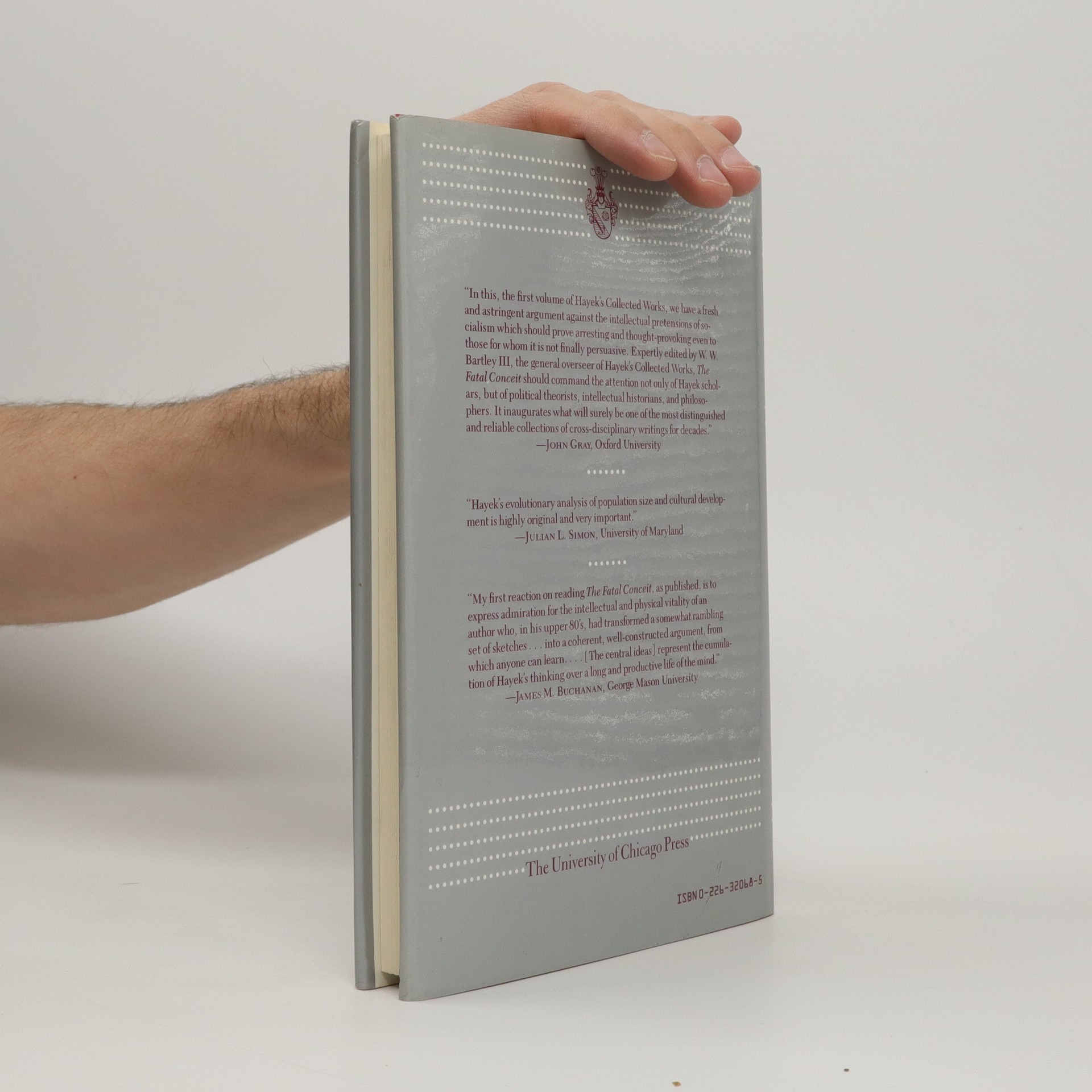 The fatal conceit. The errors of socialism. - Hayek, Friedrich A von ...