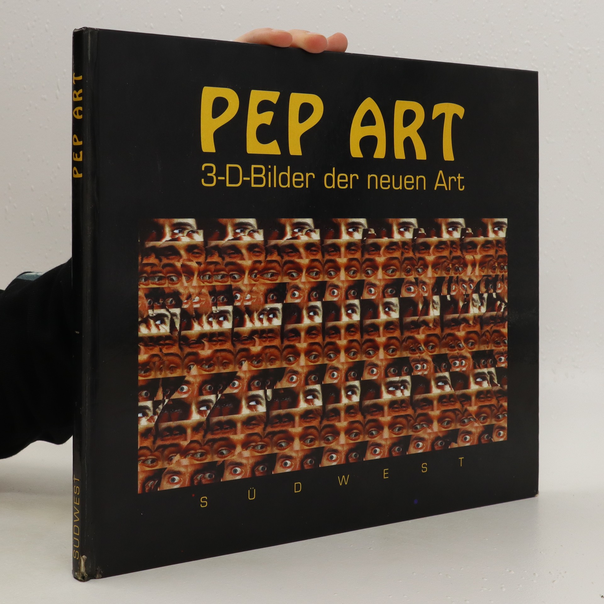 PEP ART 3-D-Bilder der neuen Art - kolektiv - knihobot.cz