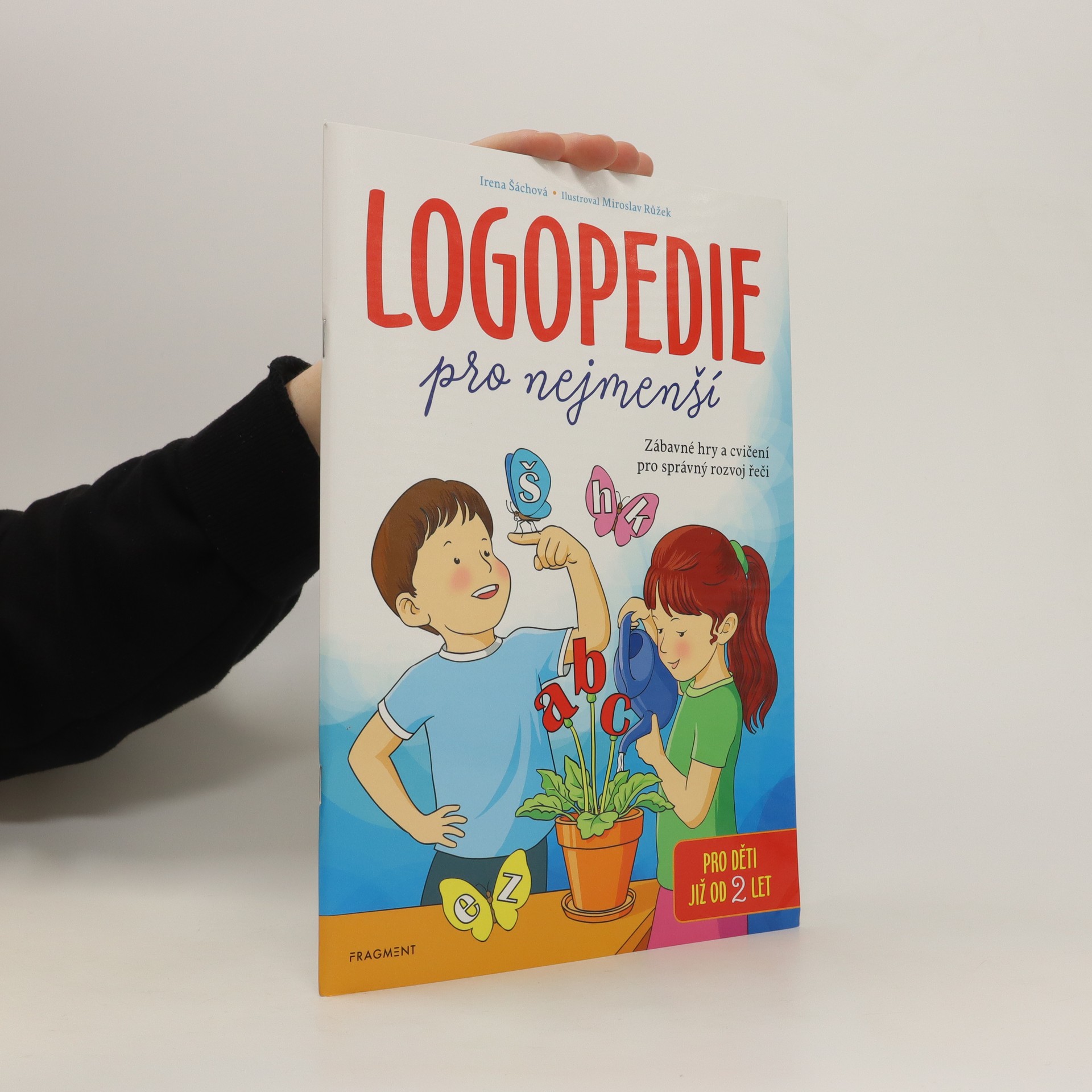 Logopedie pro nejmenší: Zábavné hry a cvičení pro správný rozvoj řeči ...