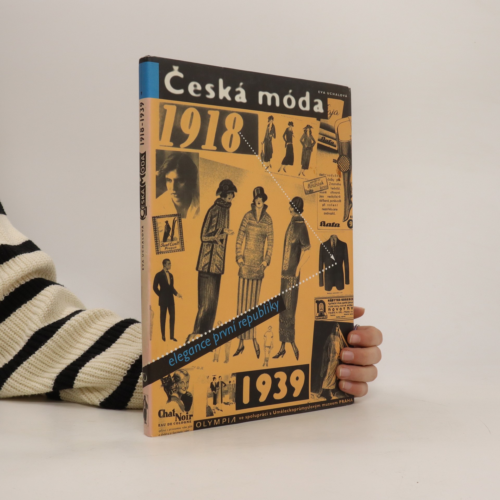 Česká móda, 1918-1939 : Elegance první republiky - Uchalová, Eva ...