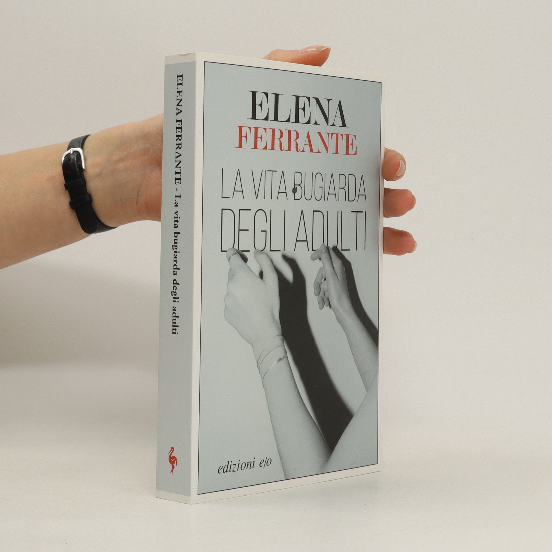 La vita bugiarda degli adulti - Ferrante, Elena - knihobot.sk