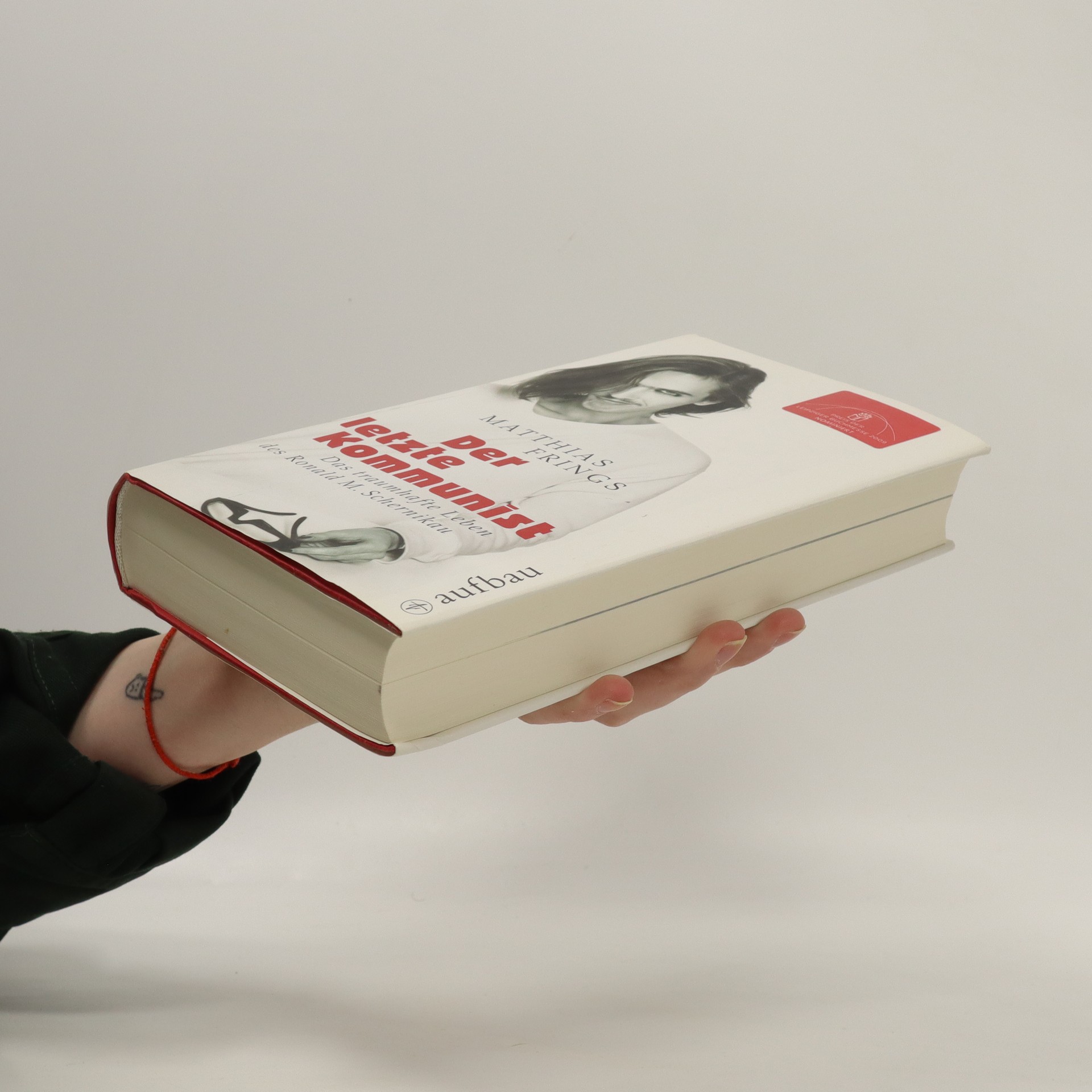 Der letzte Kommunist. Das traumhafte Leben des Ronald M. Schernikau ...