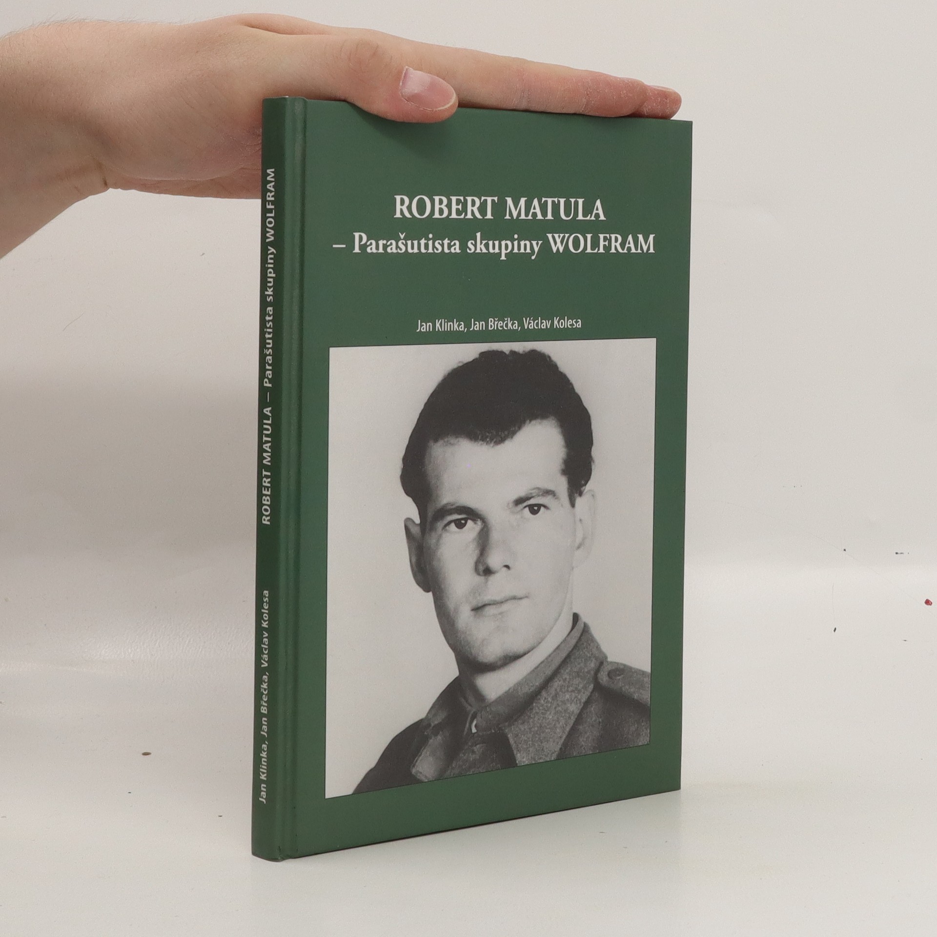 Robert Matula - parašutista skupiny Wolfram - Klinka, Jan - knihobot.cz