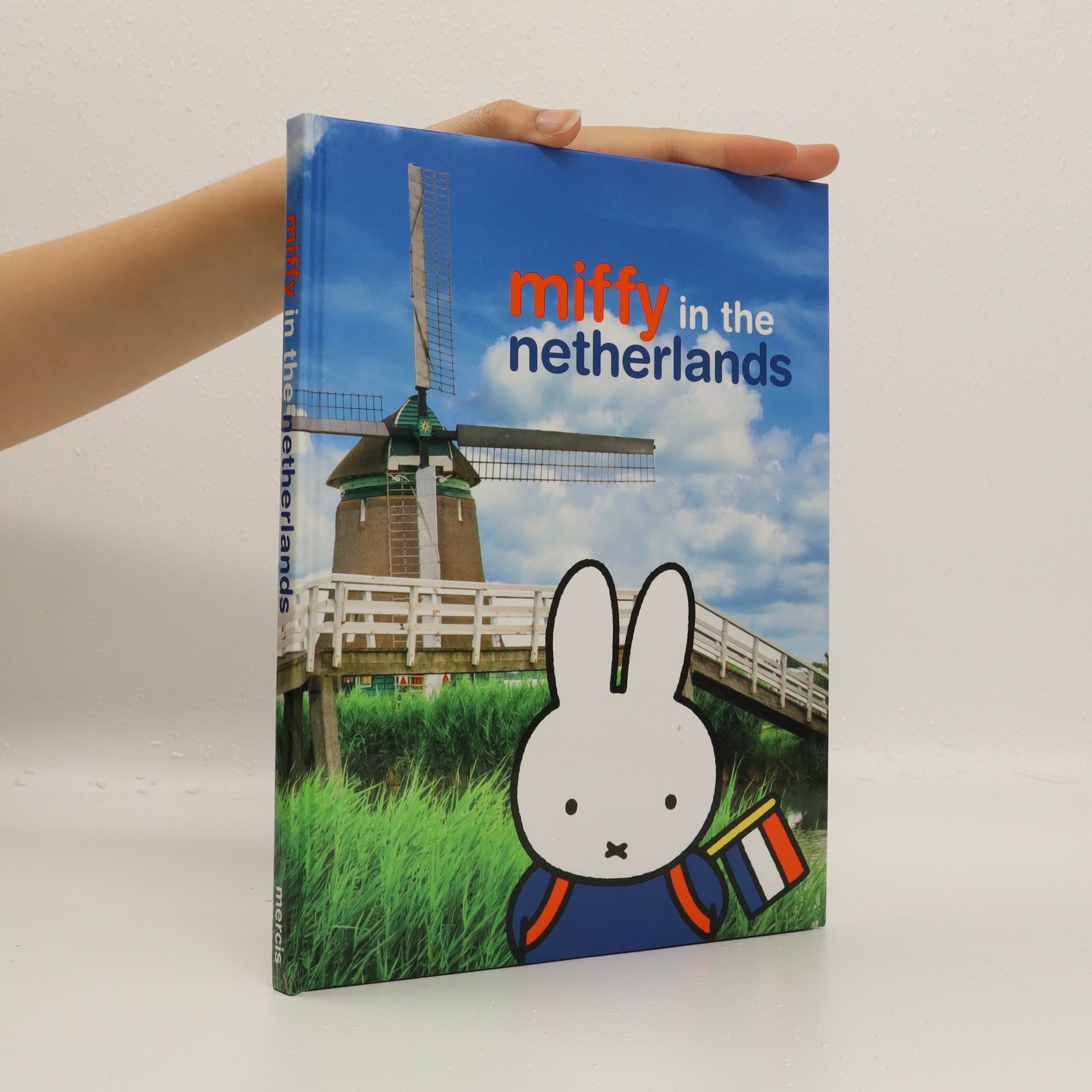 Miffy in the Netherlands - kolektiv - knihobot.cz