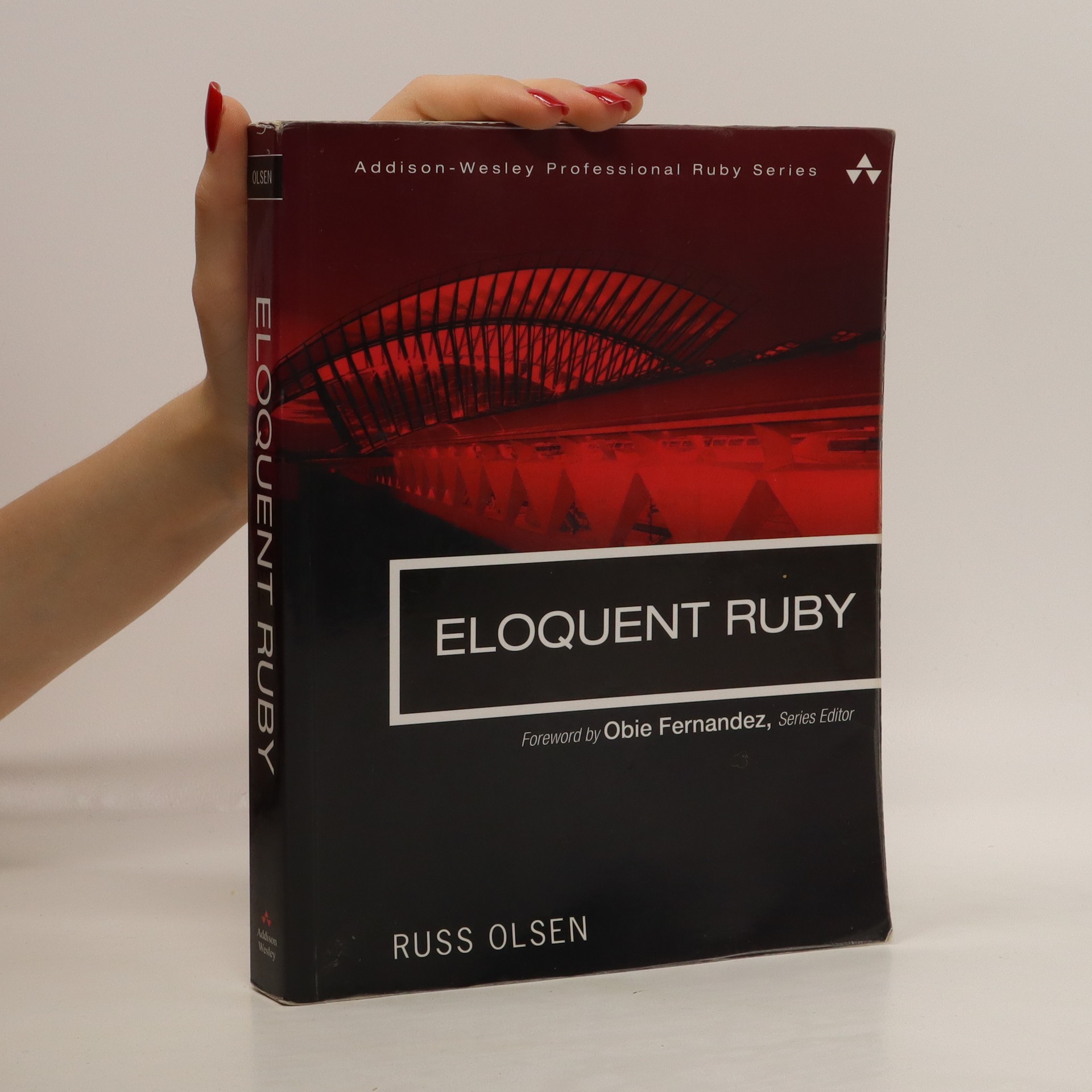Eloquent Ruby - Olsen, Russ - knihobot.cz