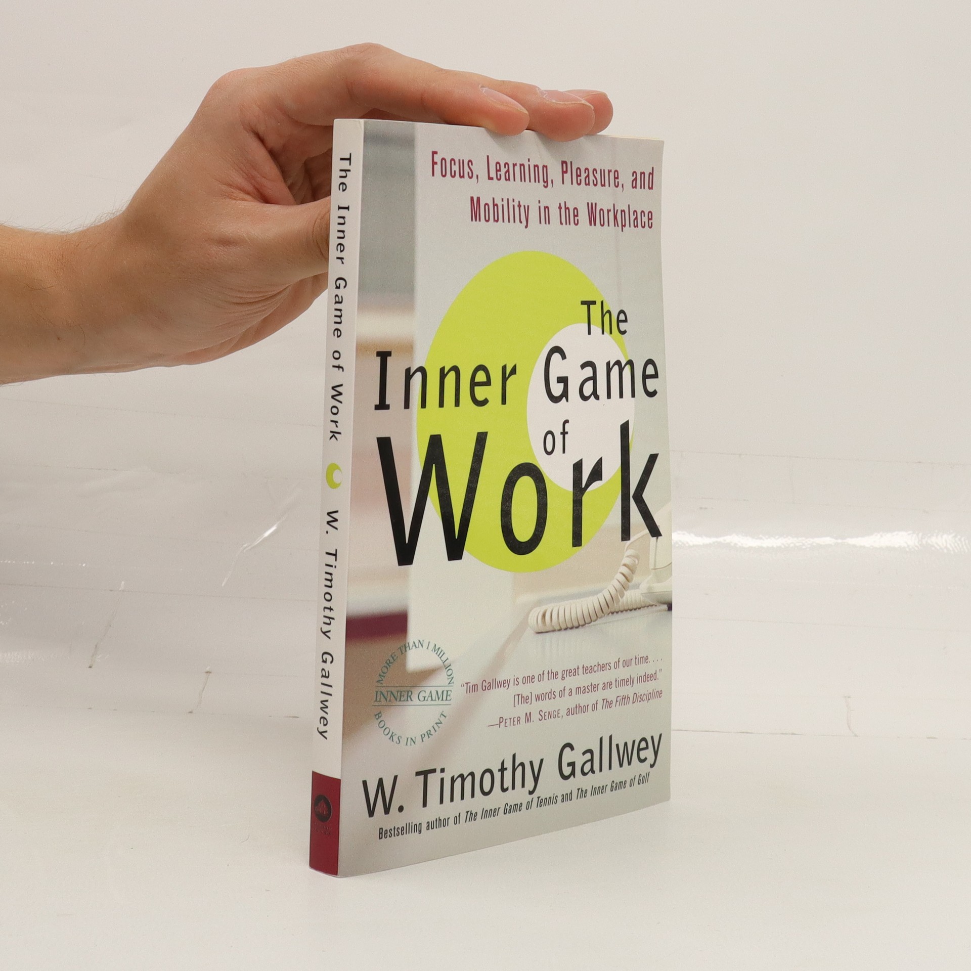 The Inner Game of Work - Gallwey, W. Timothy - knihobot.cz