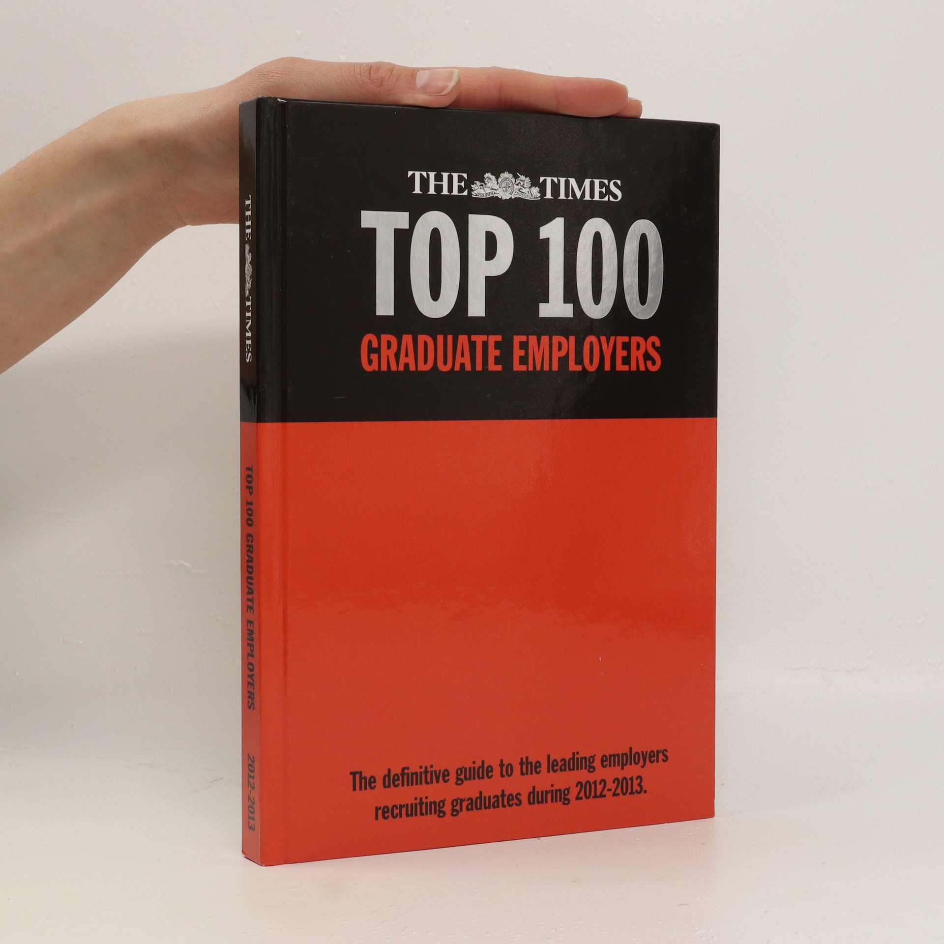 The Times Top 100 Graduate Employers - Birchall, Martin - knihobot.cz