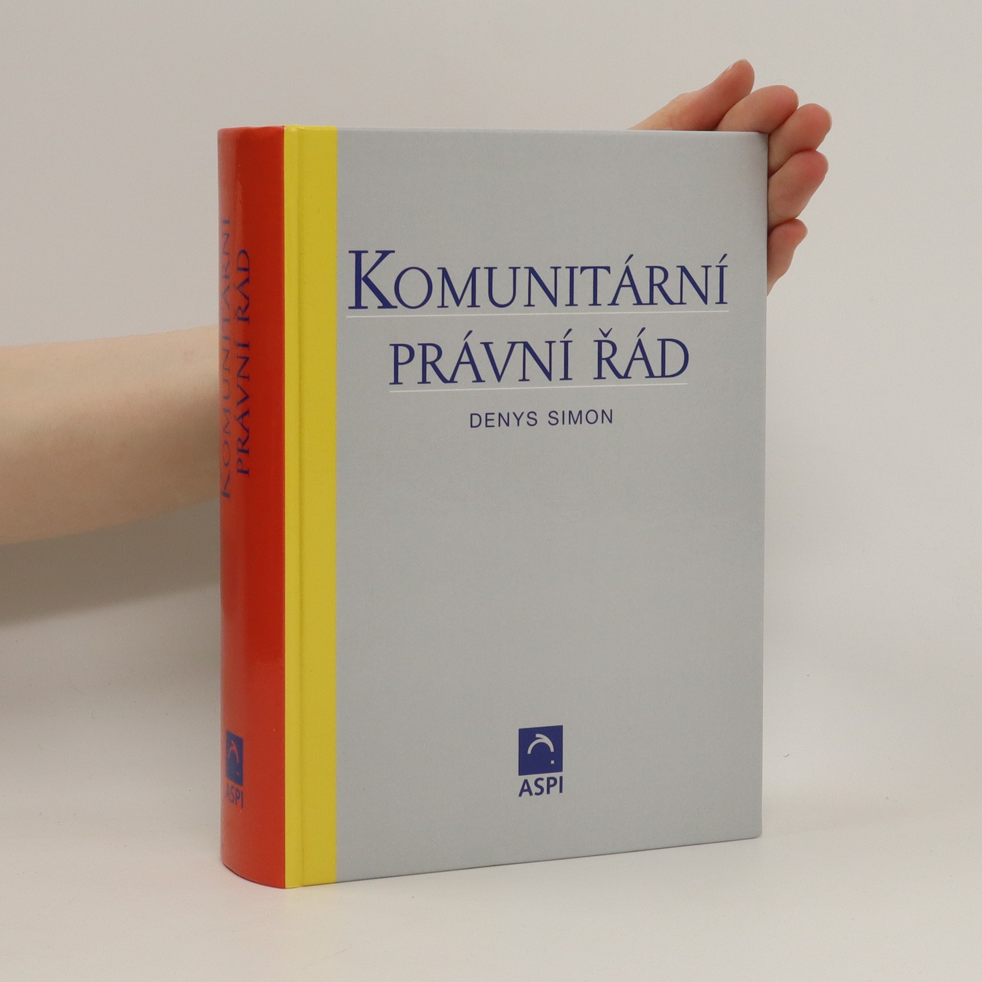 Komunitární právní řád - Denys, Simon - knihobot.cz