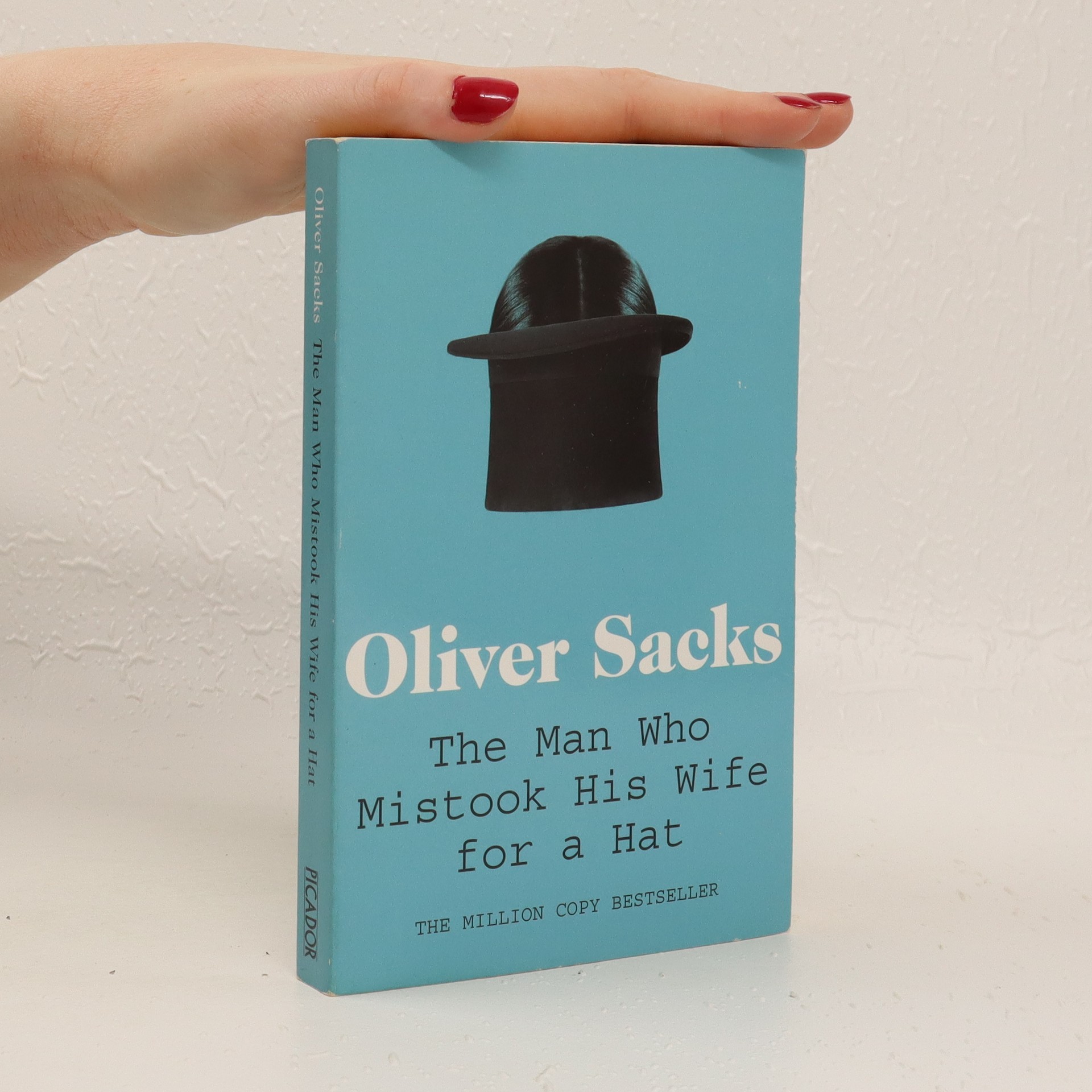 The Man who Mistook His Wife for a Hat - Sacks, Oliver - knihobot.cz